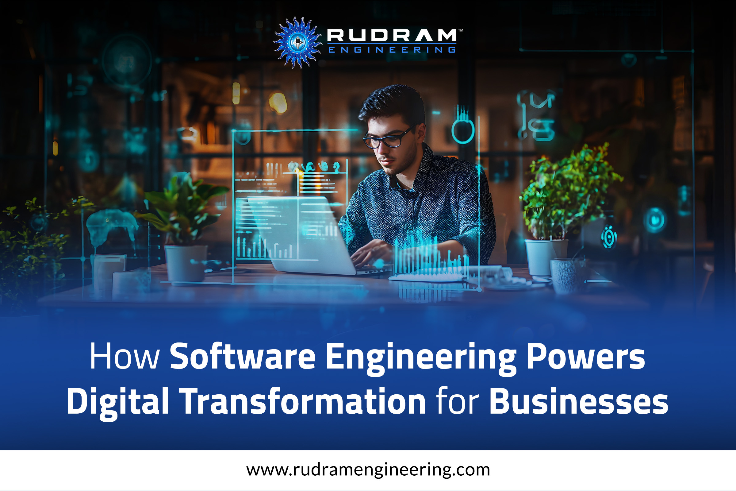 How Software Engineering Powers Digital Transformation for Businesses